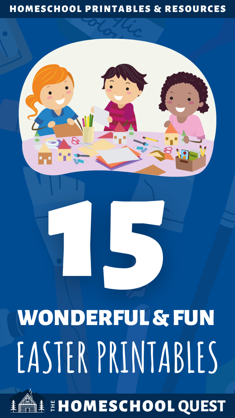 15 wonderful & fun Easter printables | The Homeschool Quest