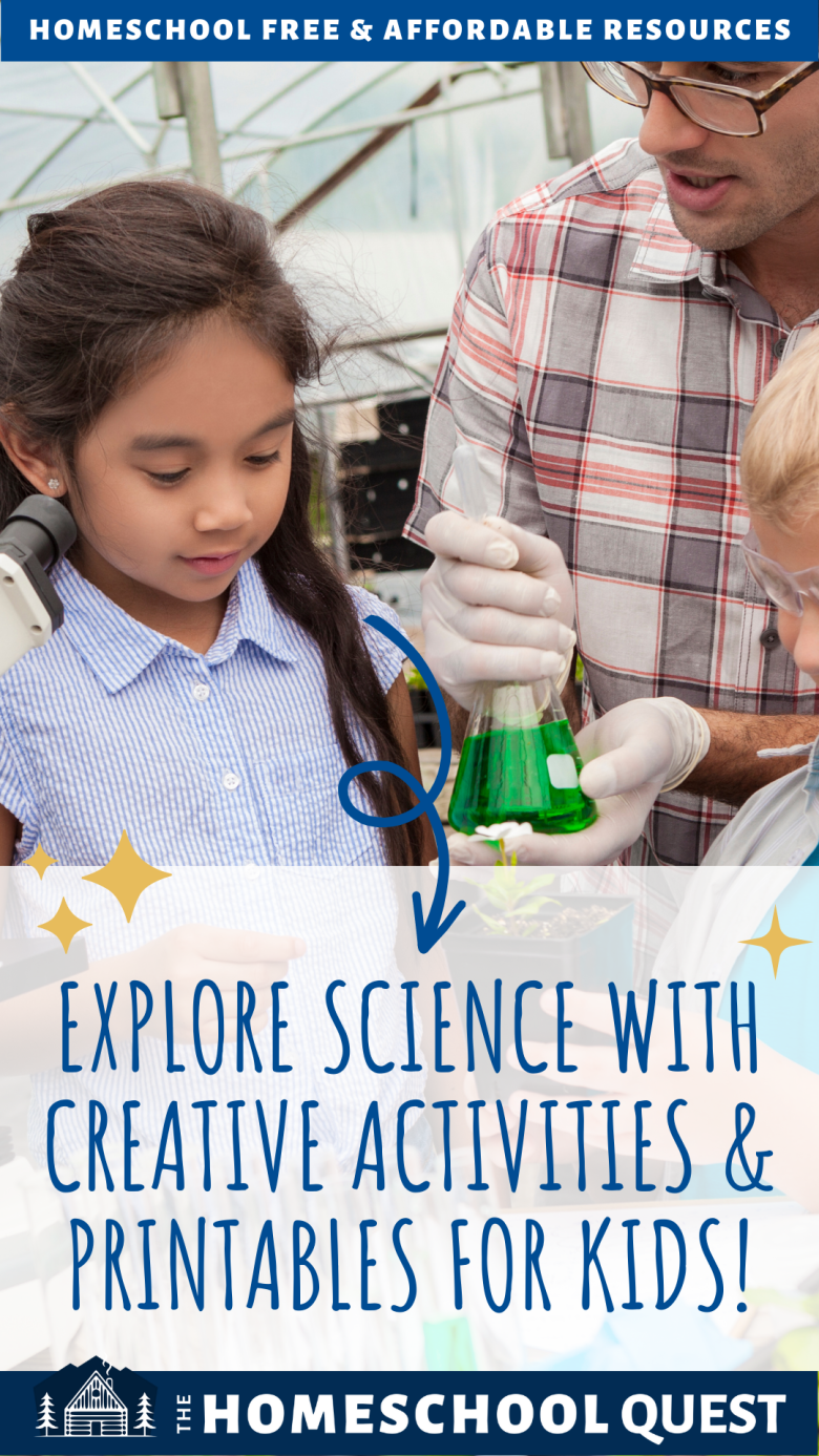 Explore Science With Creative Activities & Printables | The Homeschool ...