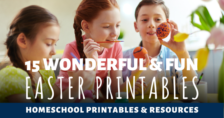 15 wonderful & fun Easter printables | The Homeschool Quest